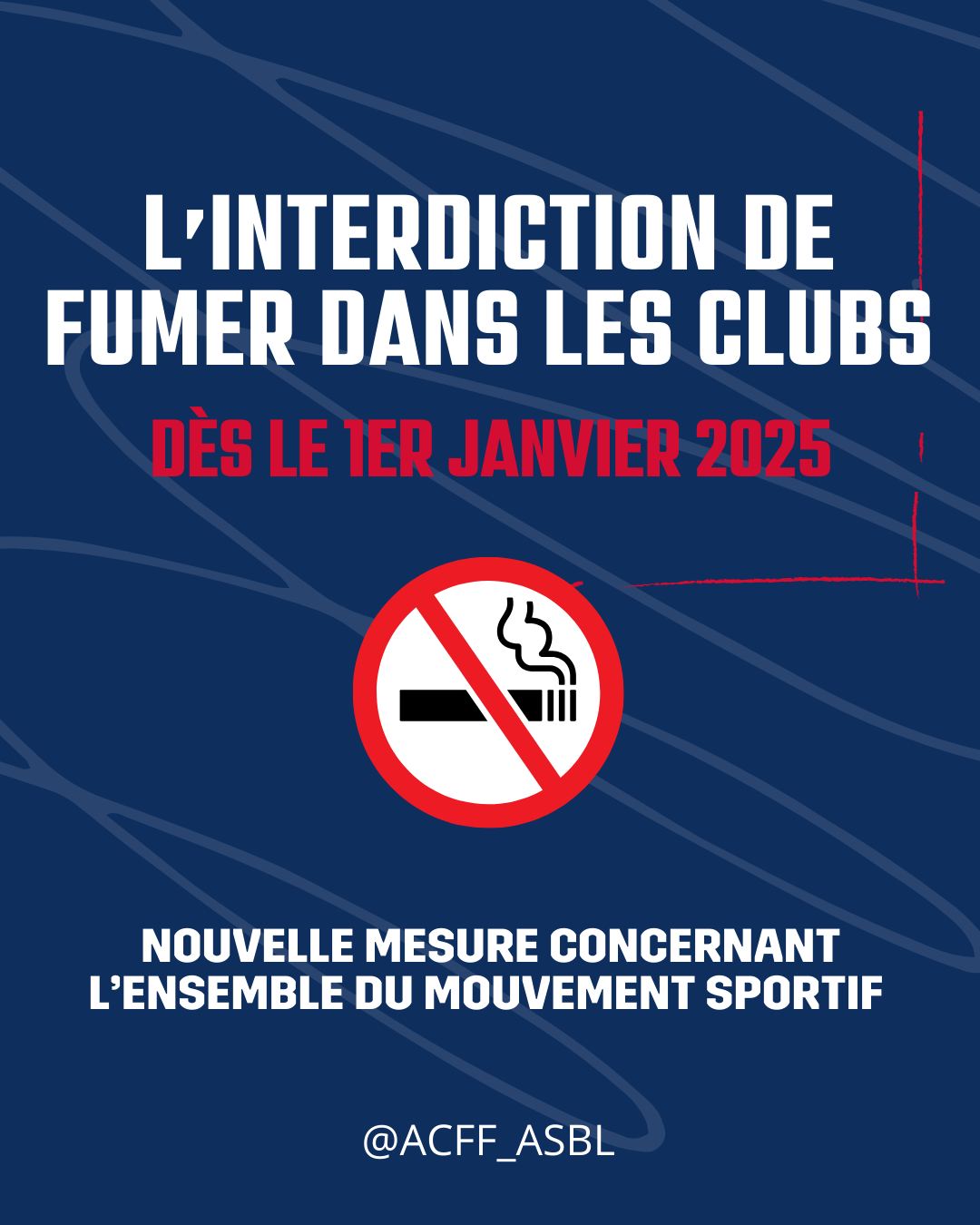 ACFF – Documents – Interdiction de fumer - RFCLuingnois : RFCLuingnois